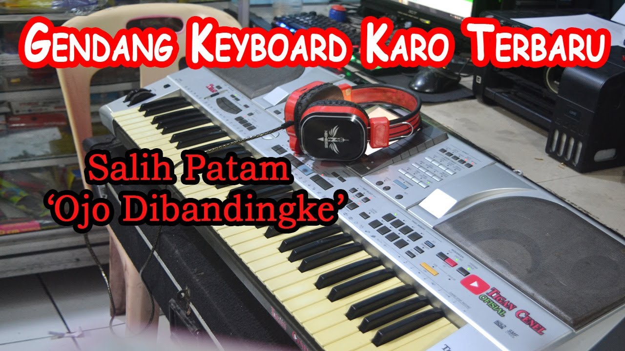 GENDANG KEYBOARD KARO TERBARU 2022 - KEJAM KAM TUHU SALIH PATAM-PATAM ...
