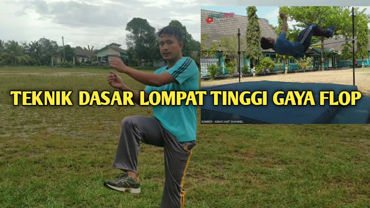 BELAJAR TEKNIK DASAR NOMOR LOMPAT TINGGI GAYA FLOP - YouTube