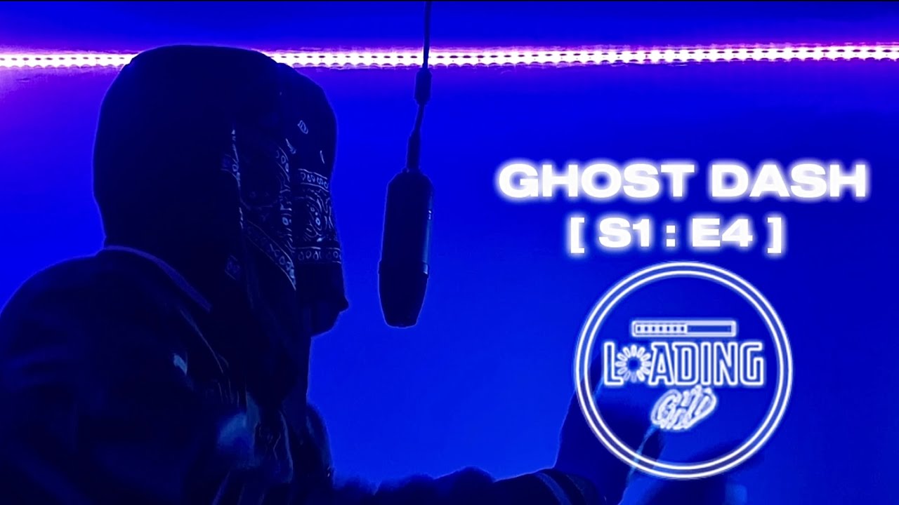 #GHD GHOST DASH - LOADING DASH STUDIO [ S1:E4 ] - YouTube