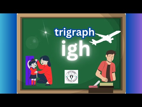 Trigraph igh । Trigraph 'igh': Words, Sounds, and More । - YouTube