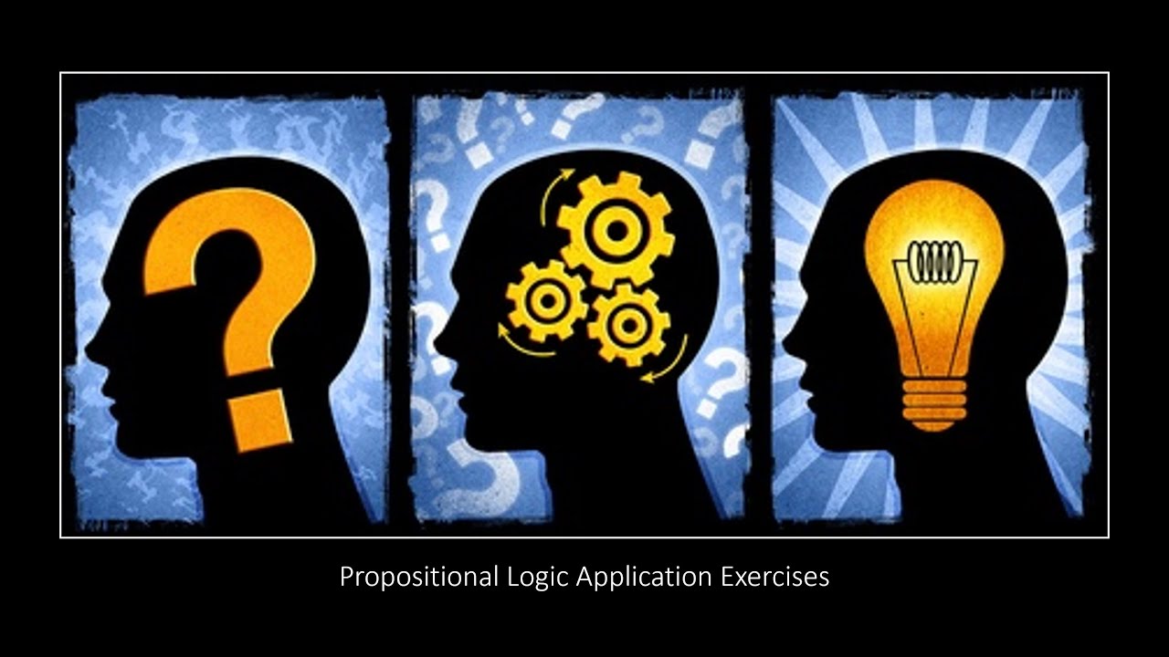 Propositional Logic Applications Practice Exercises Youtube
