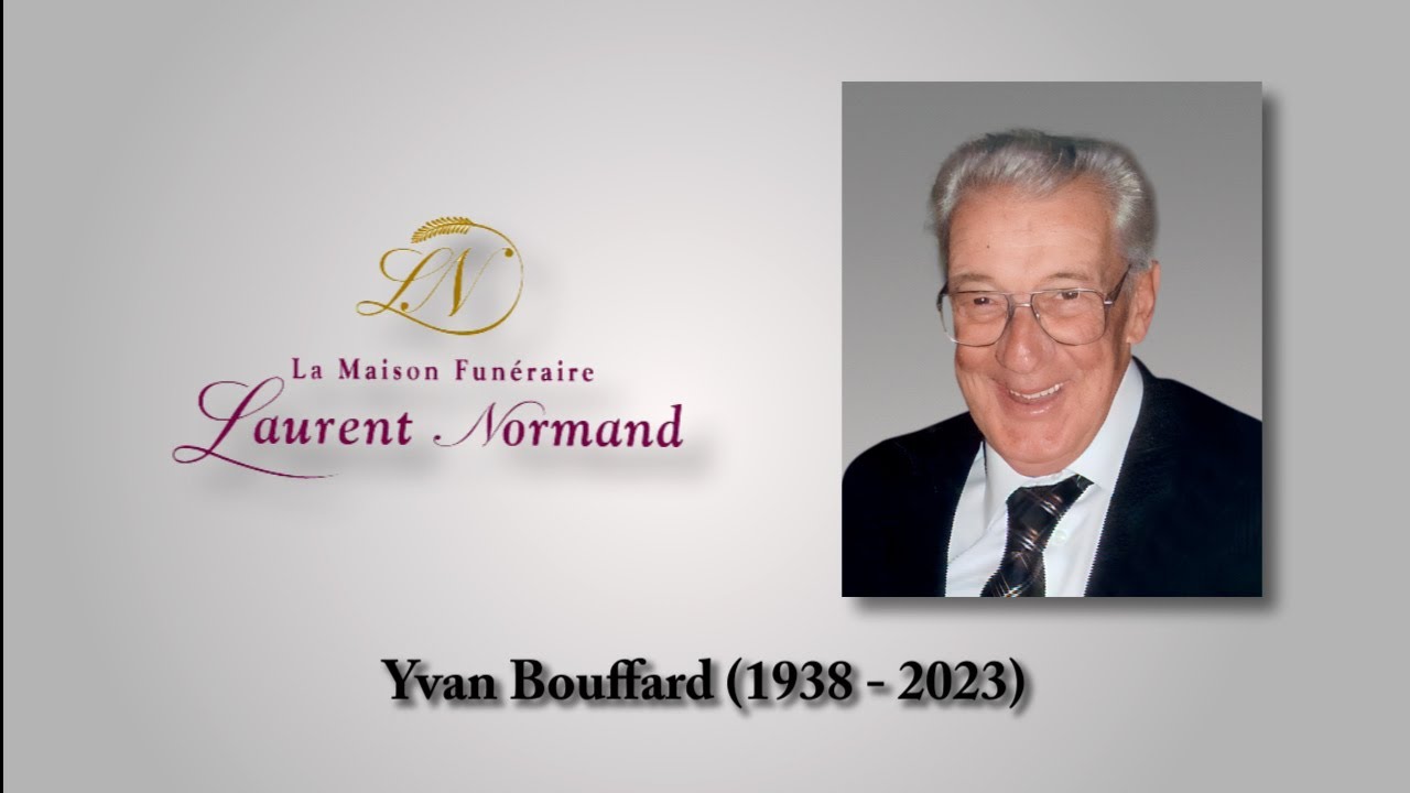 Yvan Bouffard (1938 - 2023) - YouTube