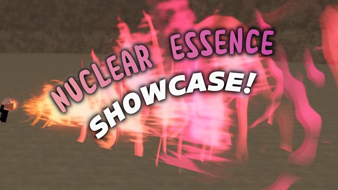 NUCLEAR ESSENCE Showcase! | Roblox Divine Duality Elemental - YouTube