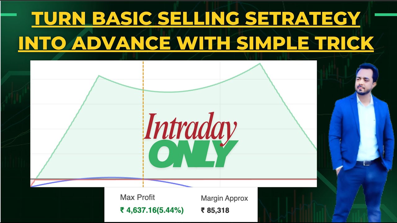 OPTION SELLING - Turn Basic Strategy into Advance - YouTube