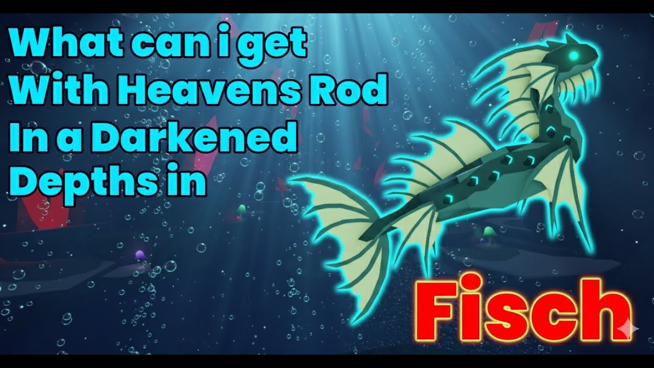 What can i get with heavens rod in a darkened depths in fisch - YouTube