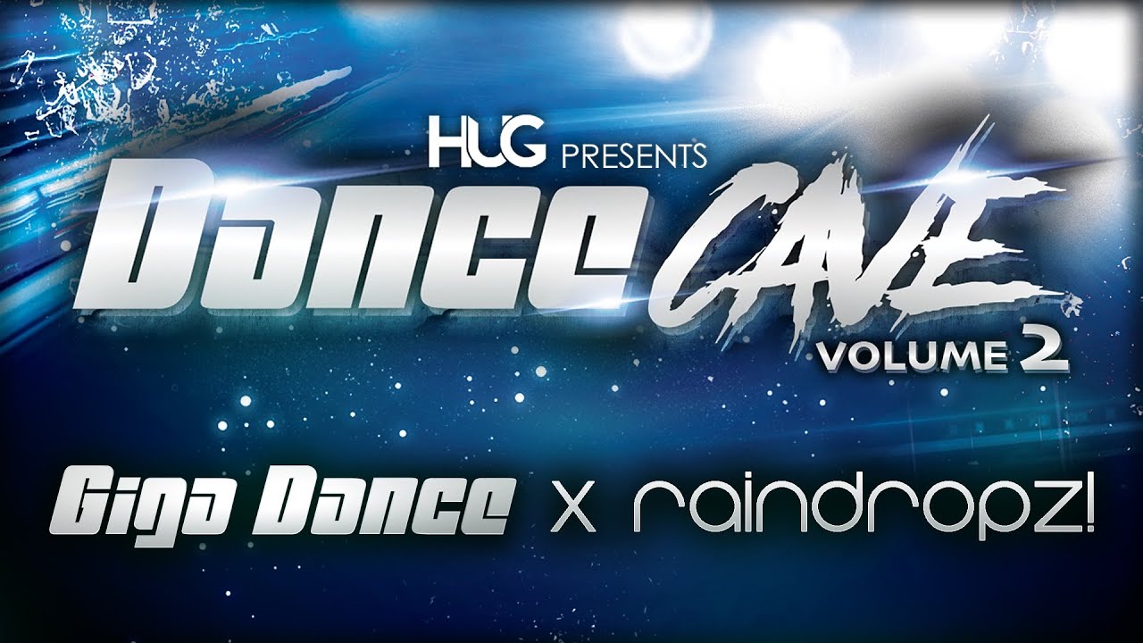 Giga Dance x RainDropz! @ Dance Cave Vol.2 - YouTube