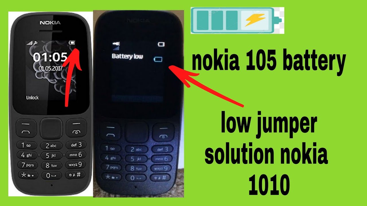 nokia 105 battery low jumper solution nokia 1010 battery empty solution ...