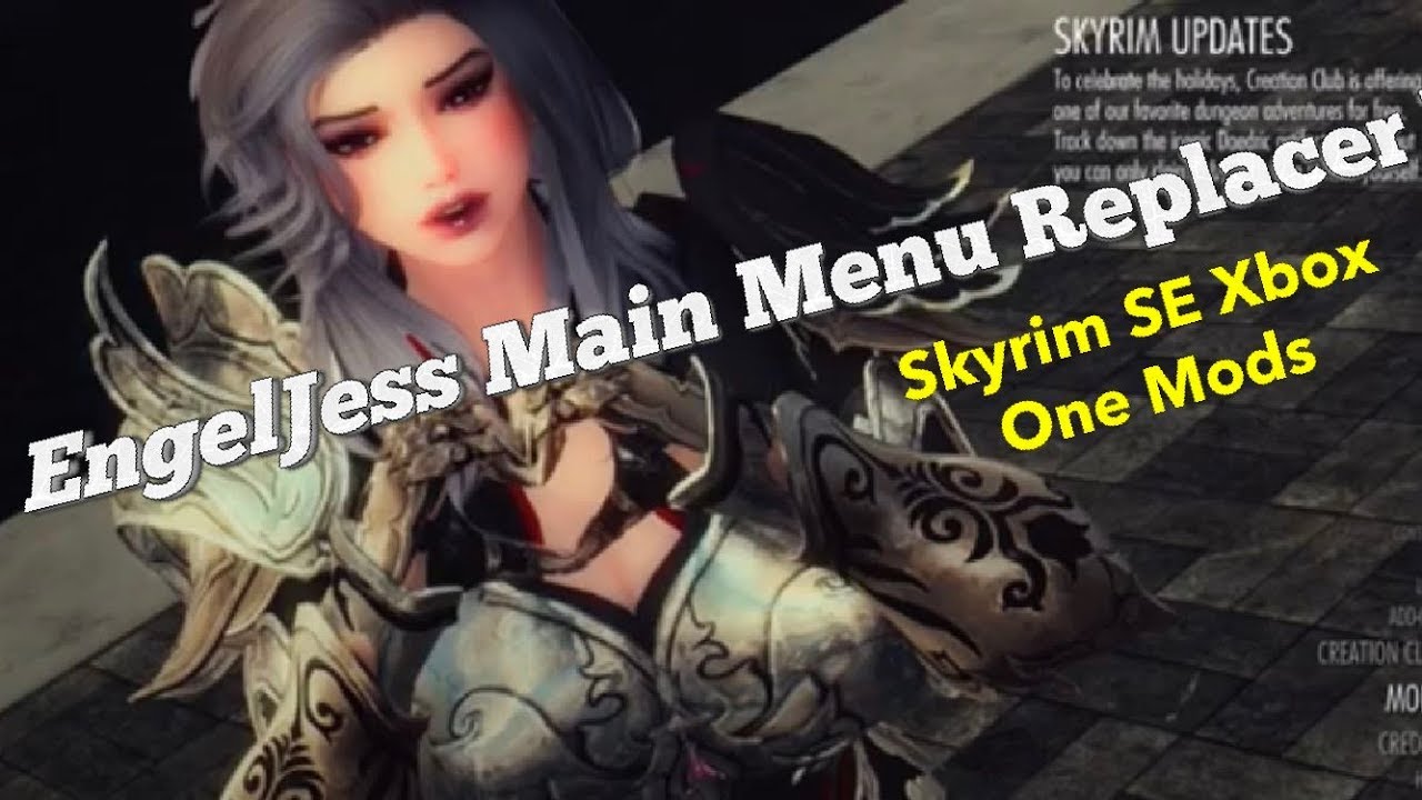 EngelJess Main Menu Replacer Skyrim SE Xbox One Mods - YouTube