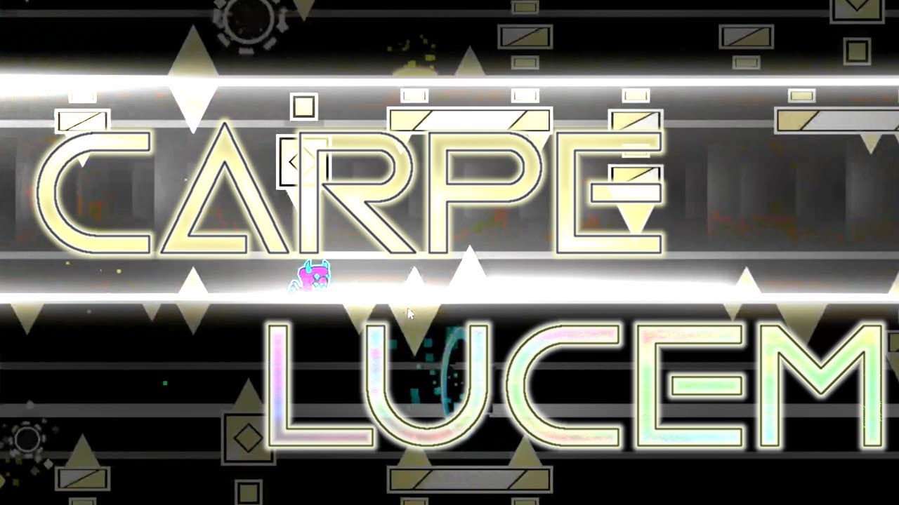 [Geometry Dash] Carpe Lucem by Zoroa - YouTube