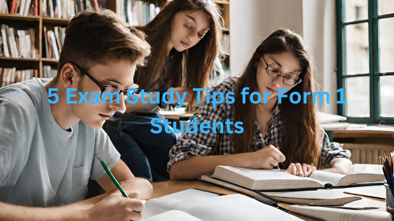 5 Exam Study Tips for Form 1 Students - YouTube