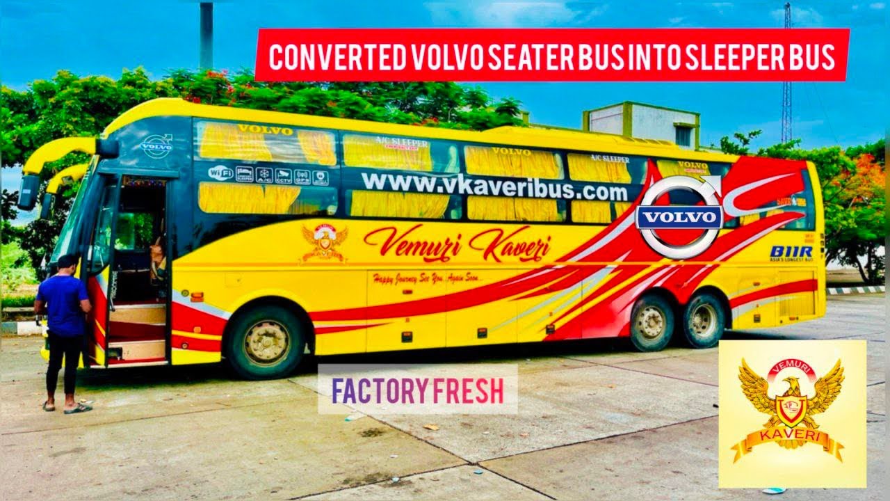 Factory Fresh Vemuri kaveri travels Converted their VOLVO Multi-Axle ...