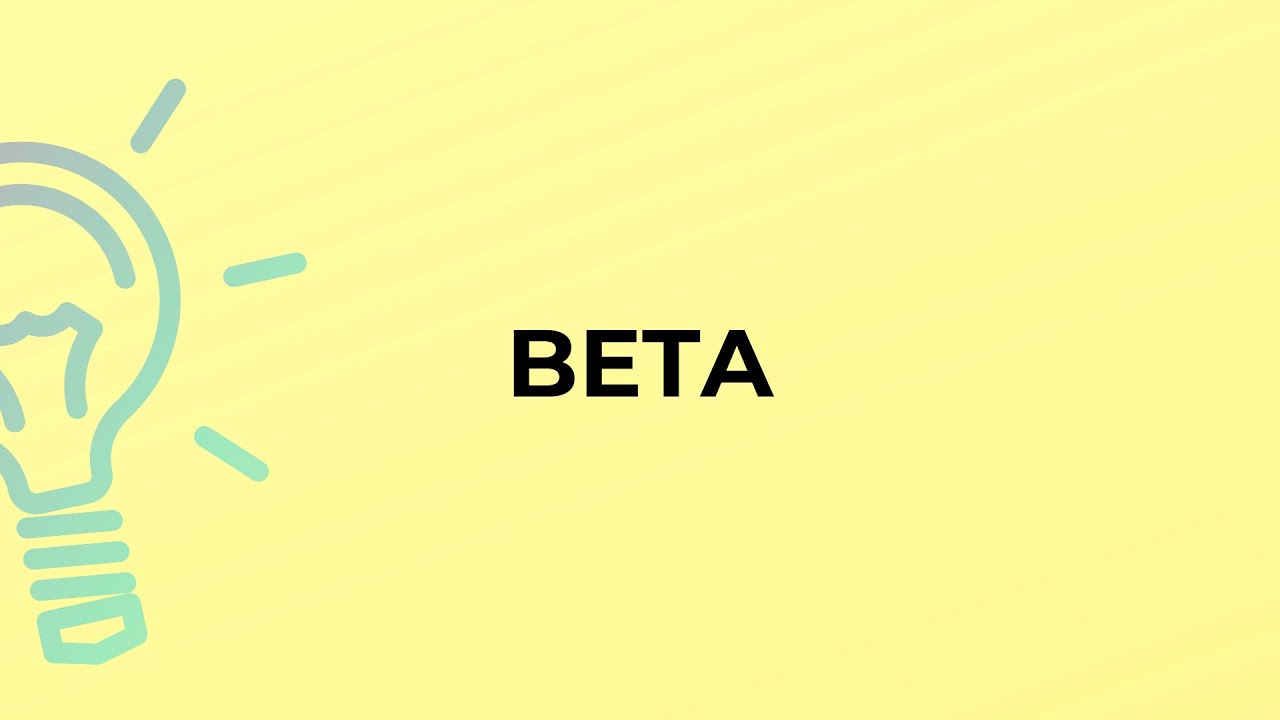 What is the meaning of the word BETA? - YouTube