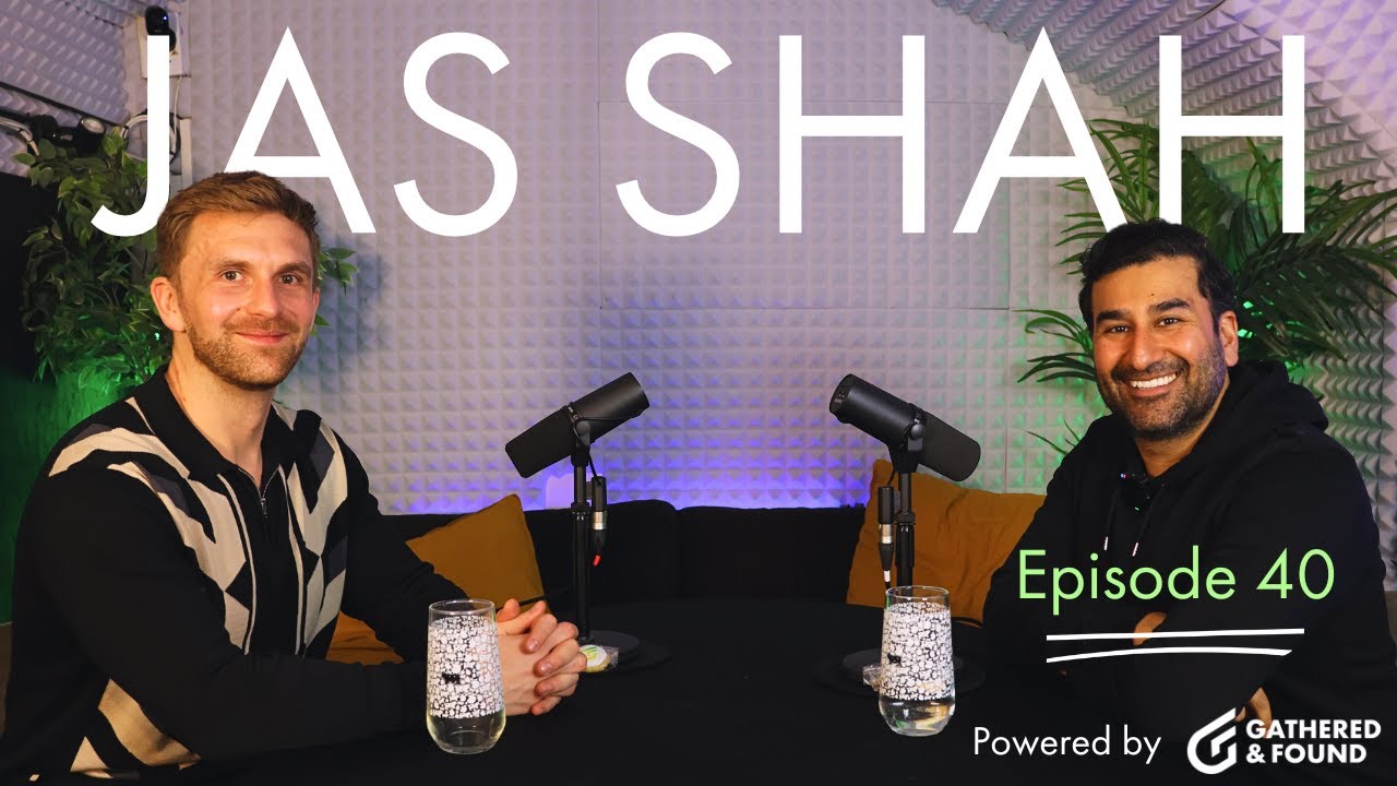 Jas Shah - Episode 40 | Leaders & Founders podcast - YouTube