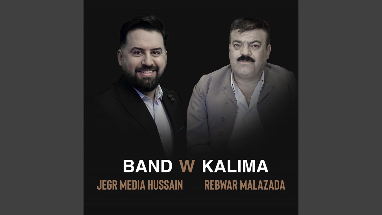 Band w Kalima (feat. Rebwar Malazada) - YouTube