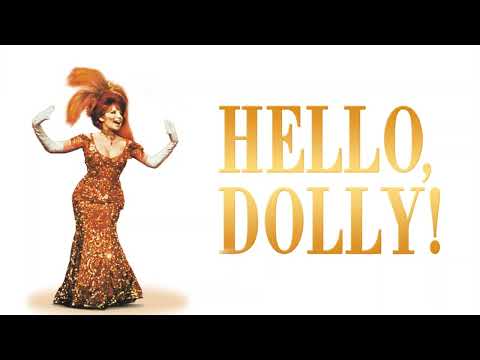 "Hello, Dolly!" (1969). JERRY HERMAN. Main Titles/Entr'acte/Exit Music ...