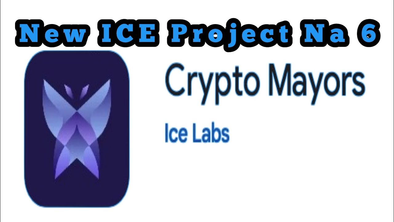New ICE Project Na 6 Crypto Mayors - YouTube
