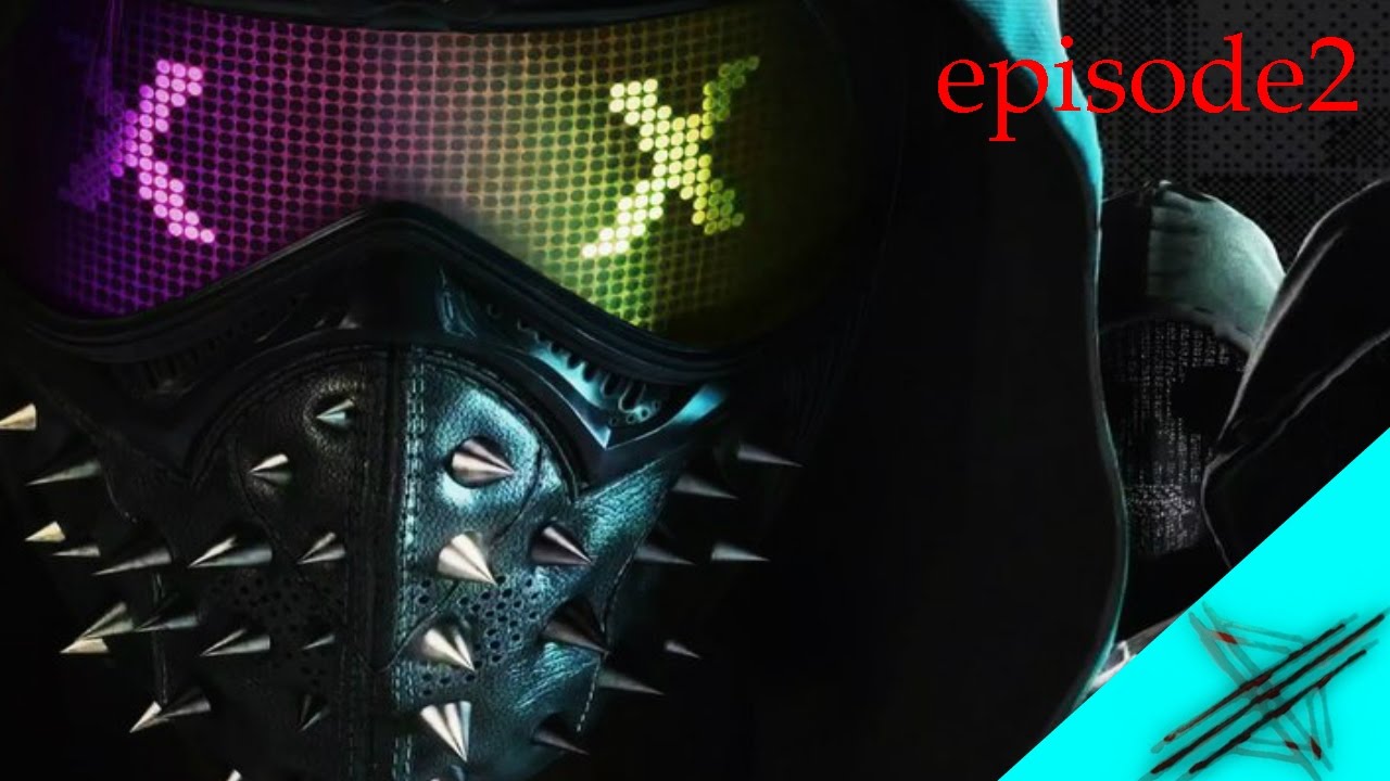Watch Dogs 2 episode 2 story line and MORE ... . - YouTube