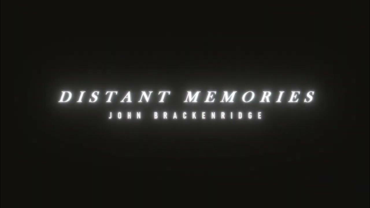 Distant Memories - YouTube