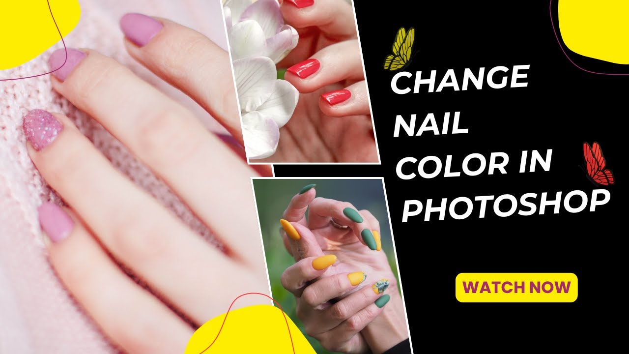 Change Nail Color Fast & Easy in Photoshop | Quirky Graphic Academy ...