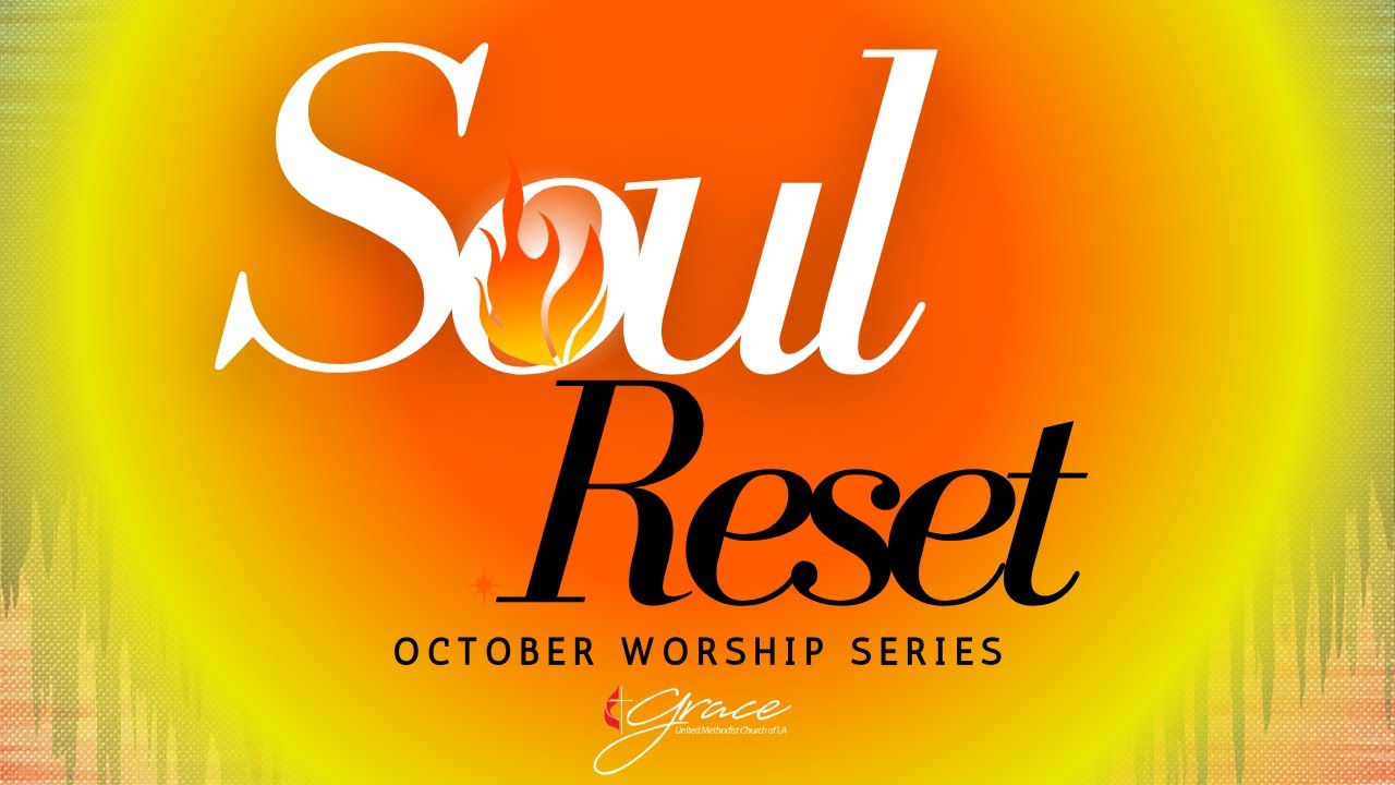 October Worship Series :: "Soul Reset" | October 29, 2023 - YouTube
