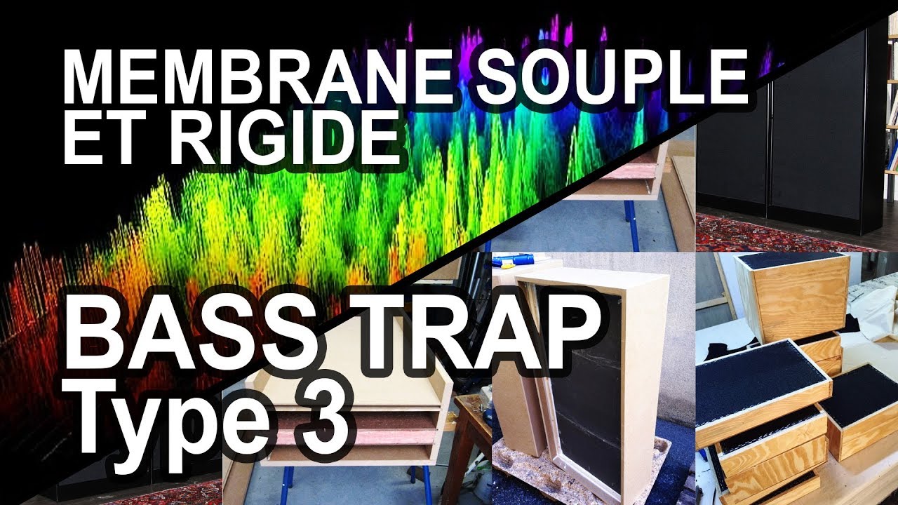ACOUSTIQUE 13 - Bass Trap a membrane souple et rigide - YouTube
