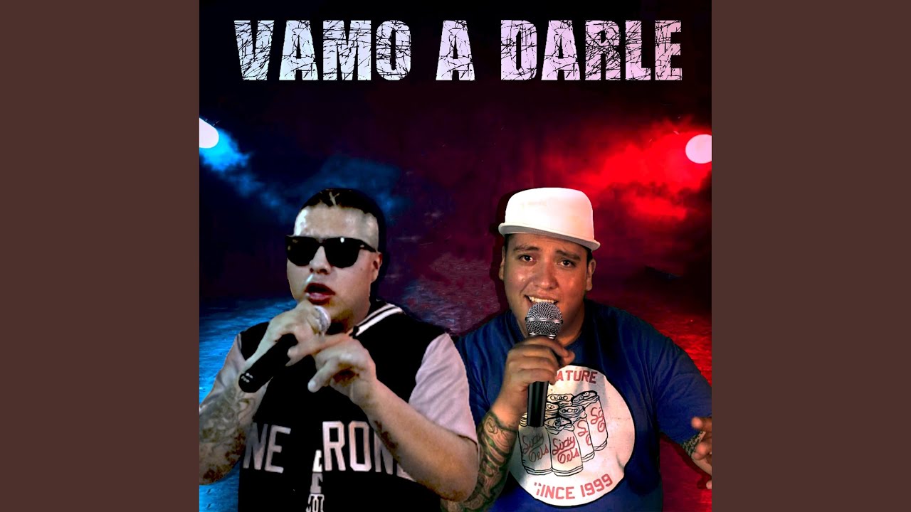 Vamo a Darle - YouTube