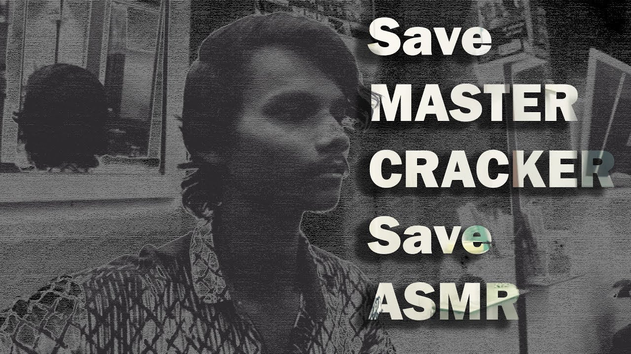 Save Master Cracker save ASMR Episode #20 - YouTube
