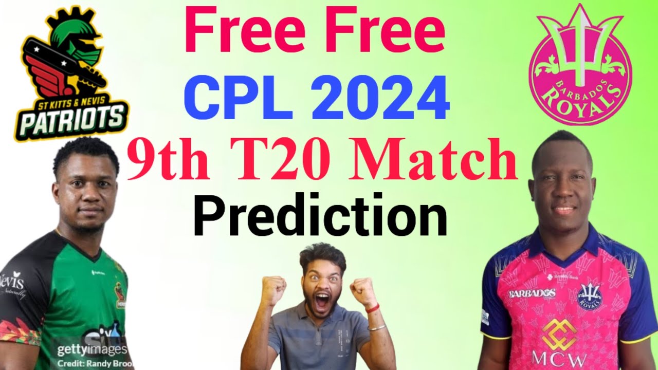 SKNP vs BR CPL 2024 9th T20 Match prediction 07 Sep| St Kitts vs ...
