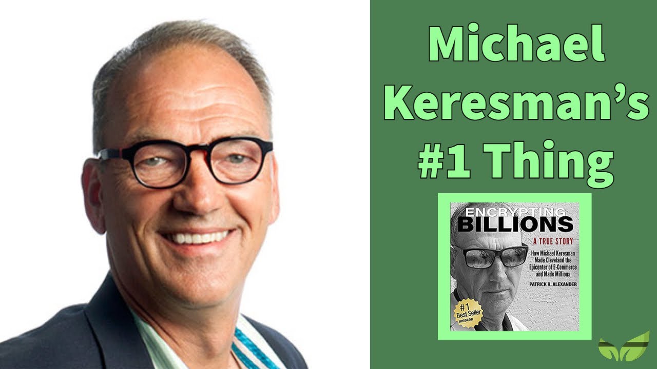 #1 Thing with Michael Keresman, Author of Encrypting Billions! - YouTube