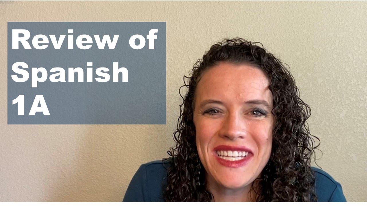 Mastering Spanish: Review of Spanish 1A - YouTube