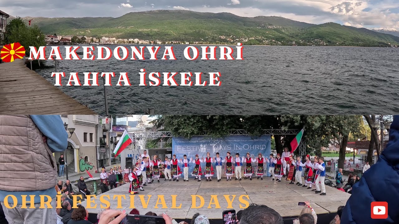 OHRİ KALESİ - TAHTA İSKELE MAKEDONYA OHRİ 2.GÜNÜMÜZ #mk - YouTube