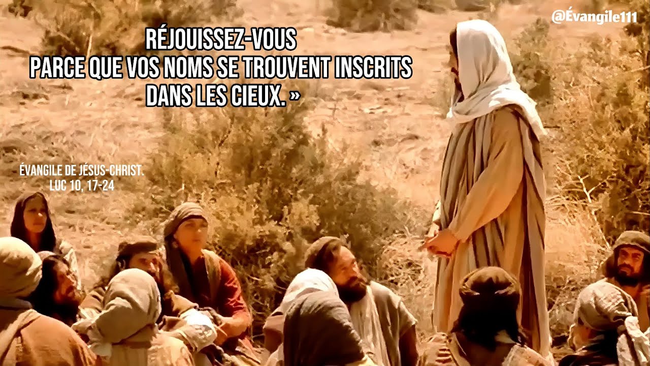 Évangile de Jésus Christ - Luc 10, 17-24 Un Dieu qui se révèle aux ...