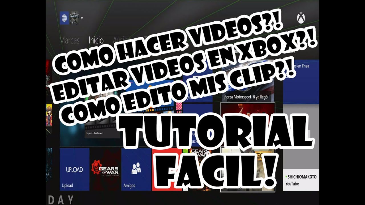 Tutorial: Como Editar Video en Xbox One / Como subir videos desde Xbox ...
