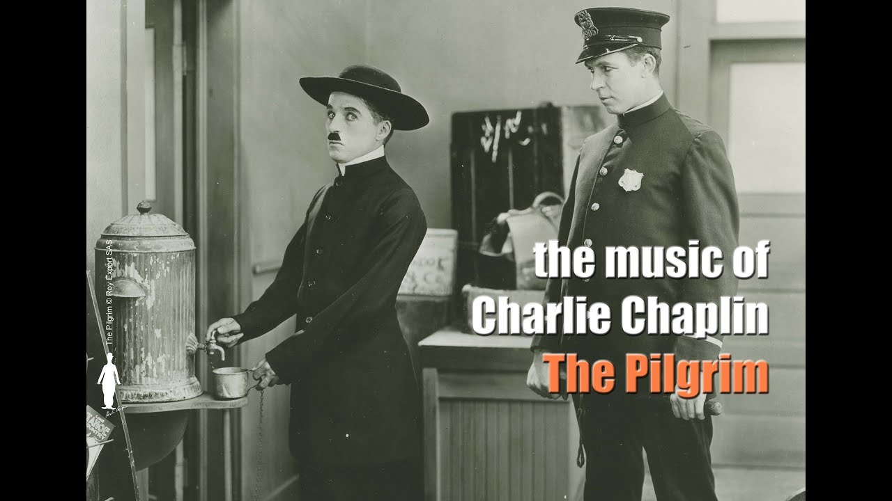 Charlie Chaplin - The Pilgrim (Original Motion Picture Soundtrack ...
