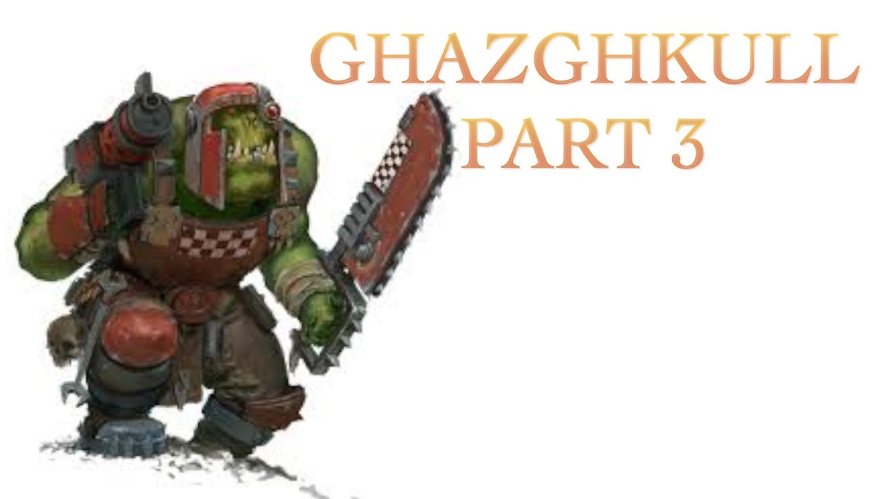 40 Facts and Lore about Ghazghkull Thraka Part 3 Warhammer 40K - YouTube