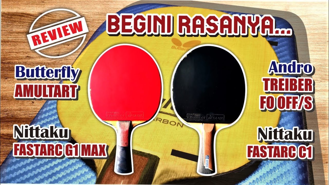 REVIEW RUBBER KARET NITTAKU FASTARC G1 MAX and C1 SUPERTHICK 2.0 - YouTube