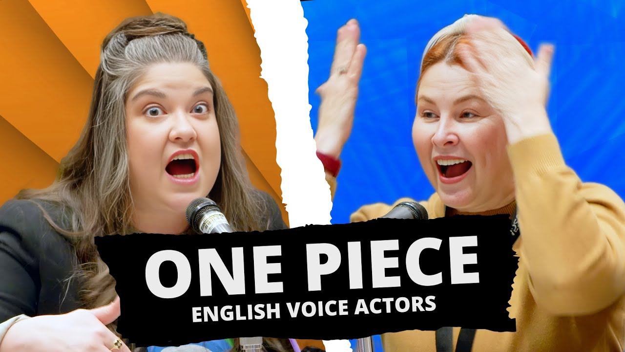 Nami & Luffy Voice Actors Reveal Emotional Character Moments! - YouTube