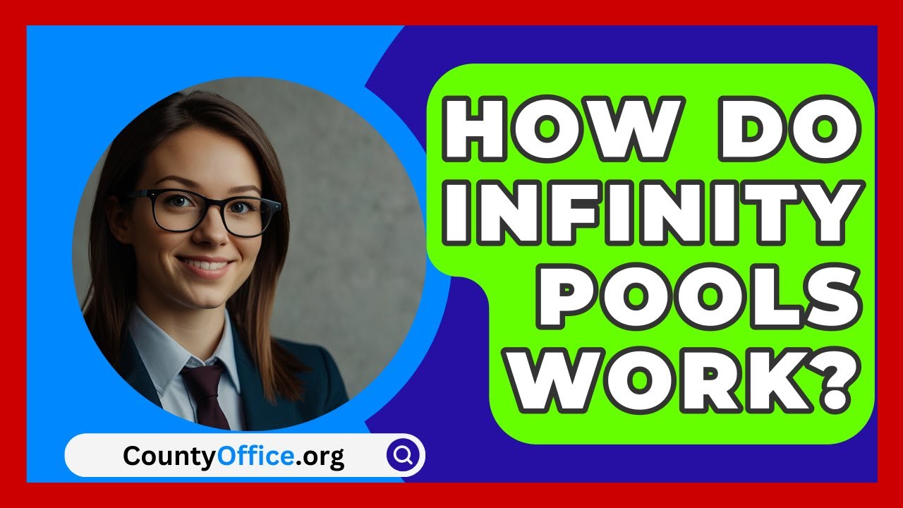 How Do Infinity Pools Work? - CountyOffice.org - YouTube