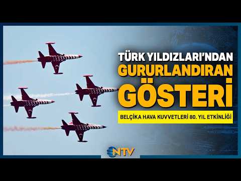 45 Dakika Kesintisiz Uçuş! Belçika'da Türk Yıldızları'ndan Gururlandıran Gösteri | NTV