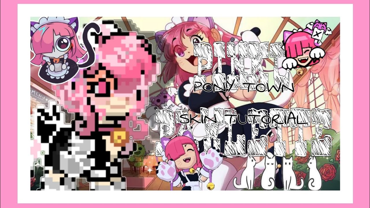 🎀 PINKU PAWLETTE 🐱 || PONY TOWN SKIN TUTORIAL 🍎 || BRAWL STARS 🏆 - YouTube