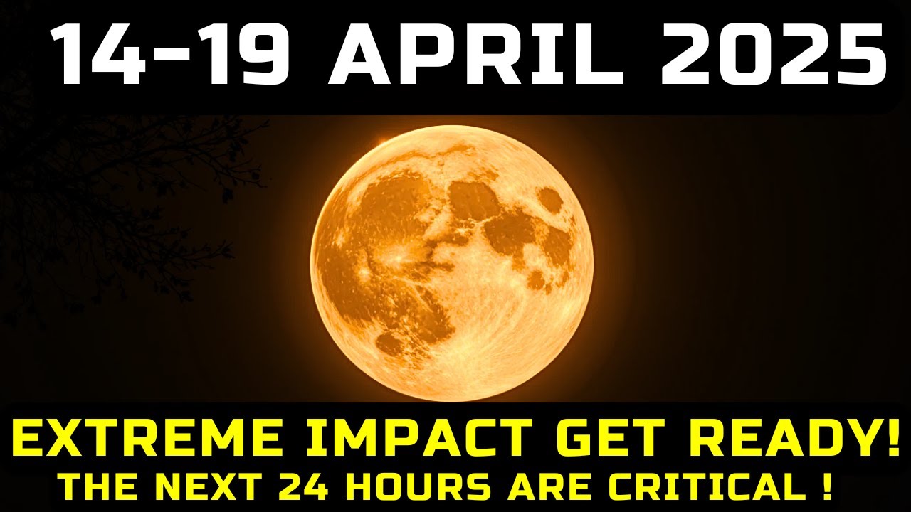 Time’s Ticking – April's Third Week in 2025 Will Change Everything ...