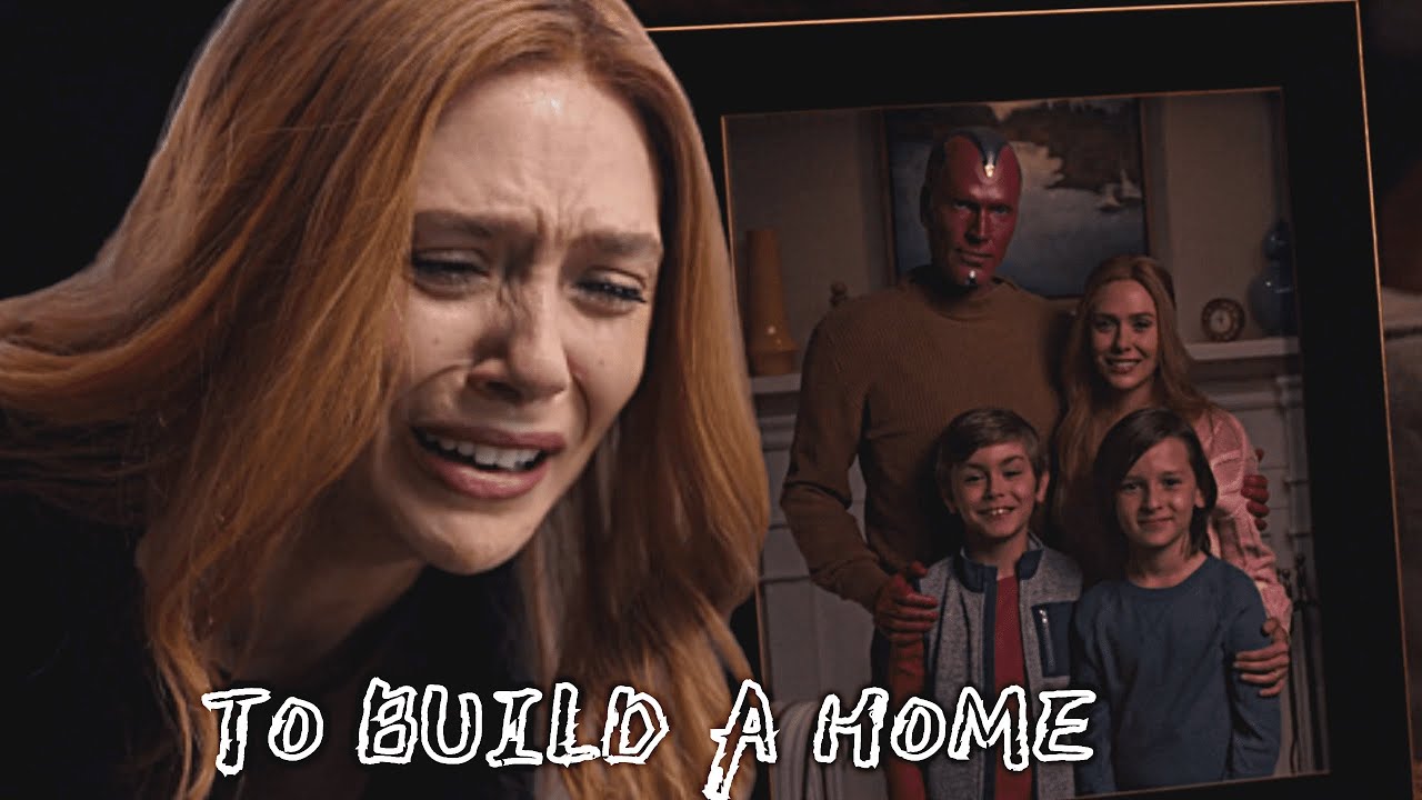 Wanda Maximoff | To Build A Home - YouTube