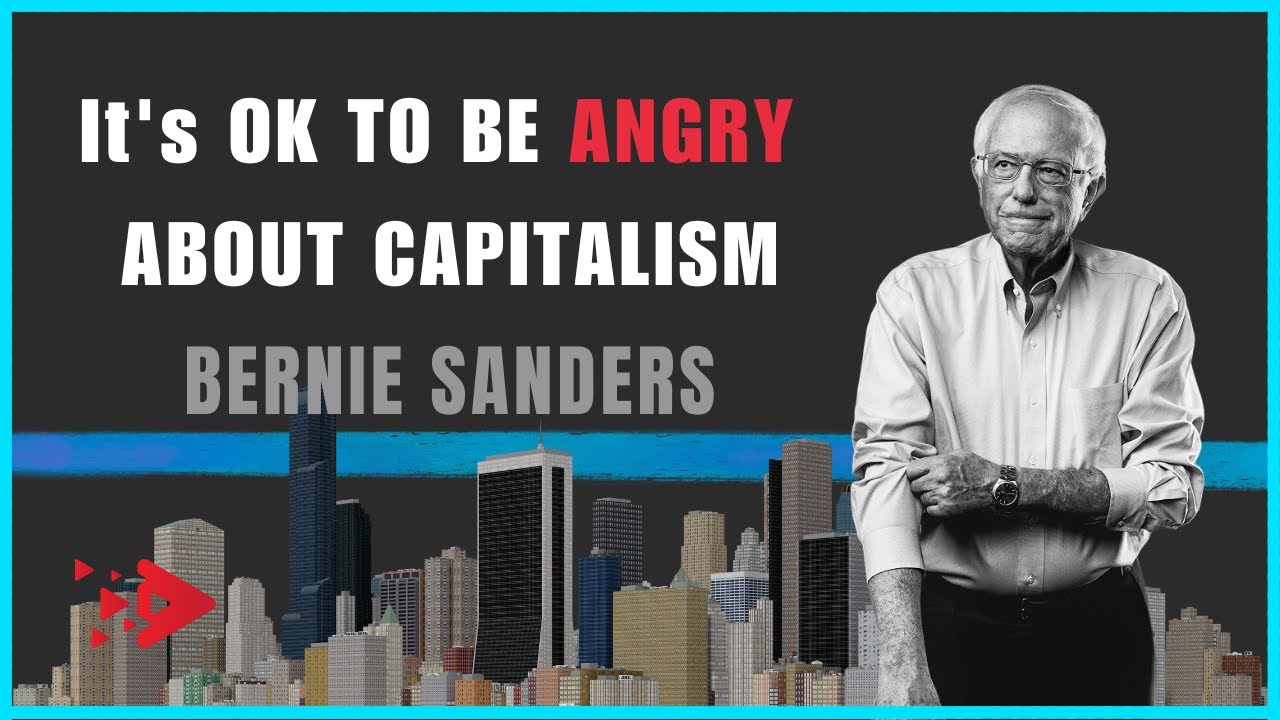 Its Ok To Be Angry About Capitalism by Bernie Sanders Book Summary - YouTube