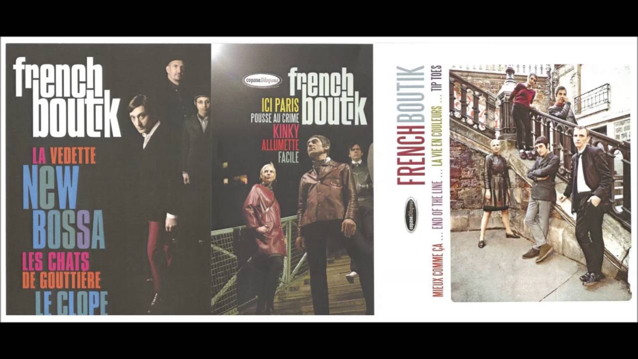 French Boutik 🗼 La Nouvelle Pop Moderniste (The Singles 2012 – 2015 ...