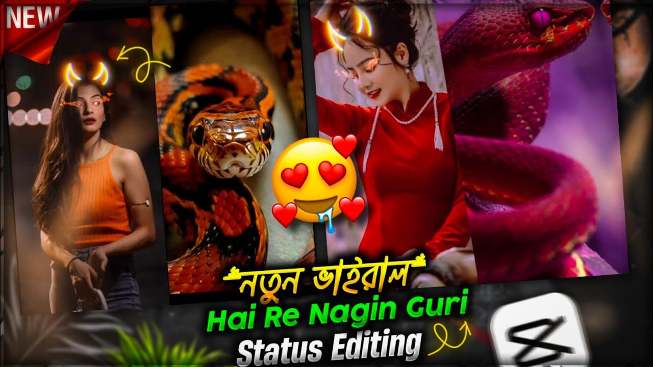 Hai Re Nagin Guri 🐍 New Viral Status Video Editing In CapCut | 2023 New Trend Editing | Sakib ...