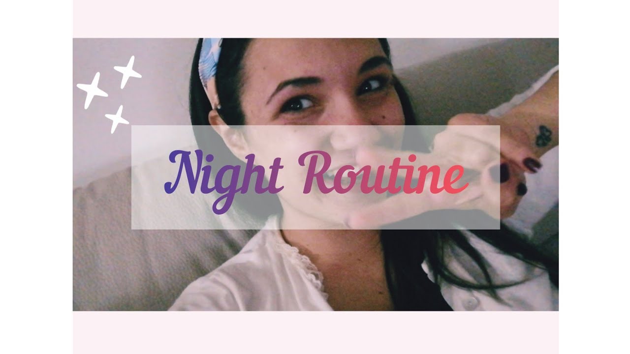 LA MIA NIGHT ROUTINE 😴 - YouTube