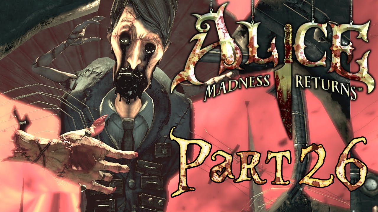 Alice: Madness Returns - Part 26 - The Infernal Train - YouTube