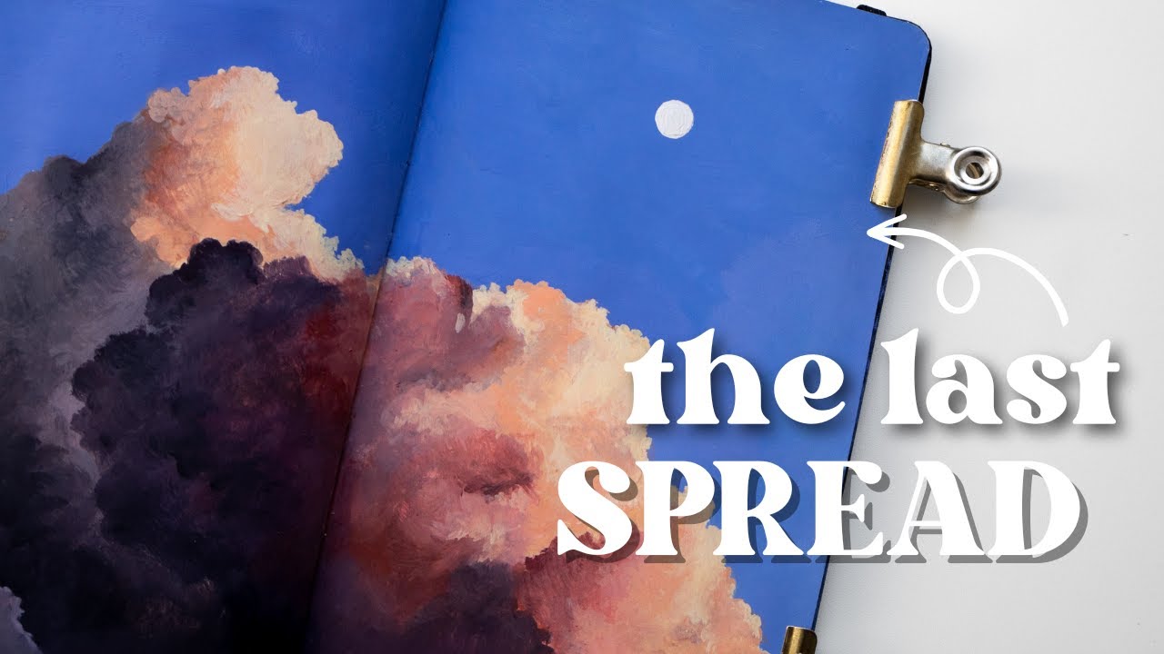 The LAST PAGE In my Painting Sketchbook 🎨 +My Thoughts About This ...