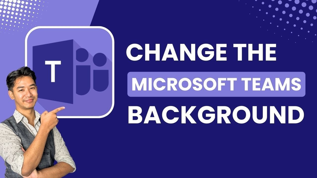 How to Change Microsoft Teams Background ! - YouTube