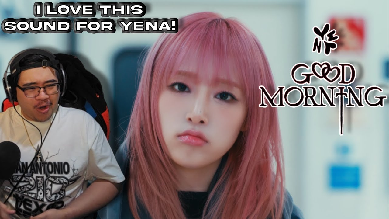 YENA IS DOMINATING THIS POP ROCK/PUNK LANE!! | YENA(최예나) - Good Morning ...